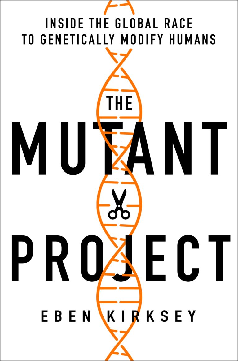 The Mutant Project. A talk and discussion with Eben Kirksey. Mon. March ...